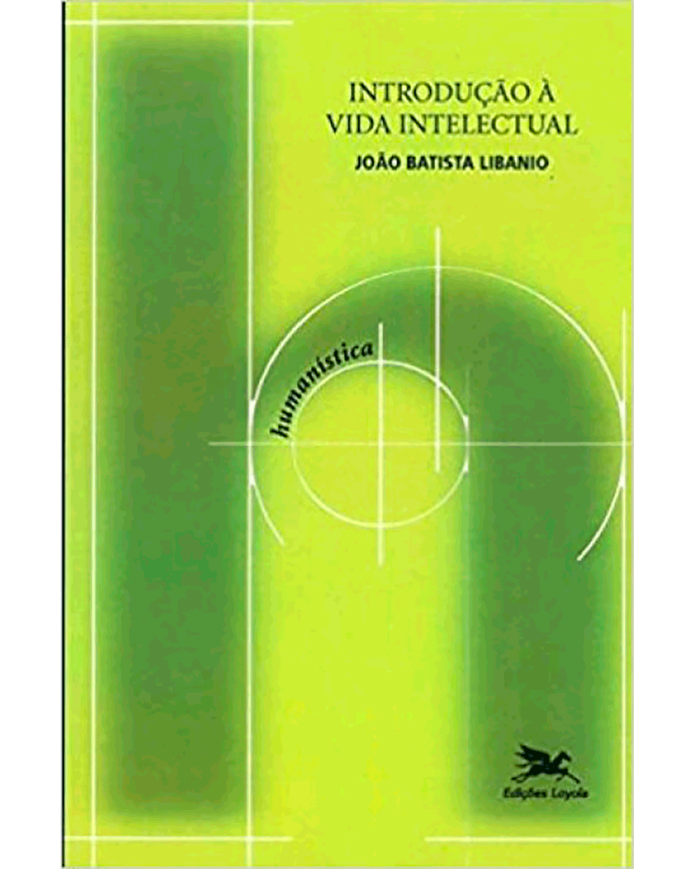 Introdução à vida intelectual - Paulus Editora