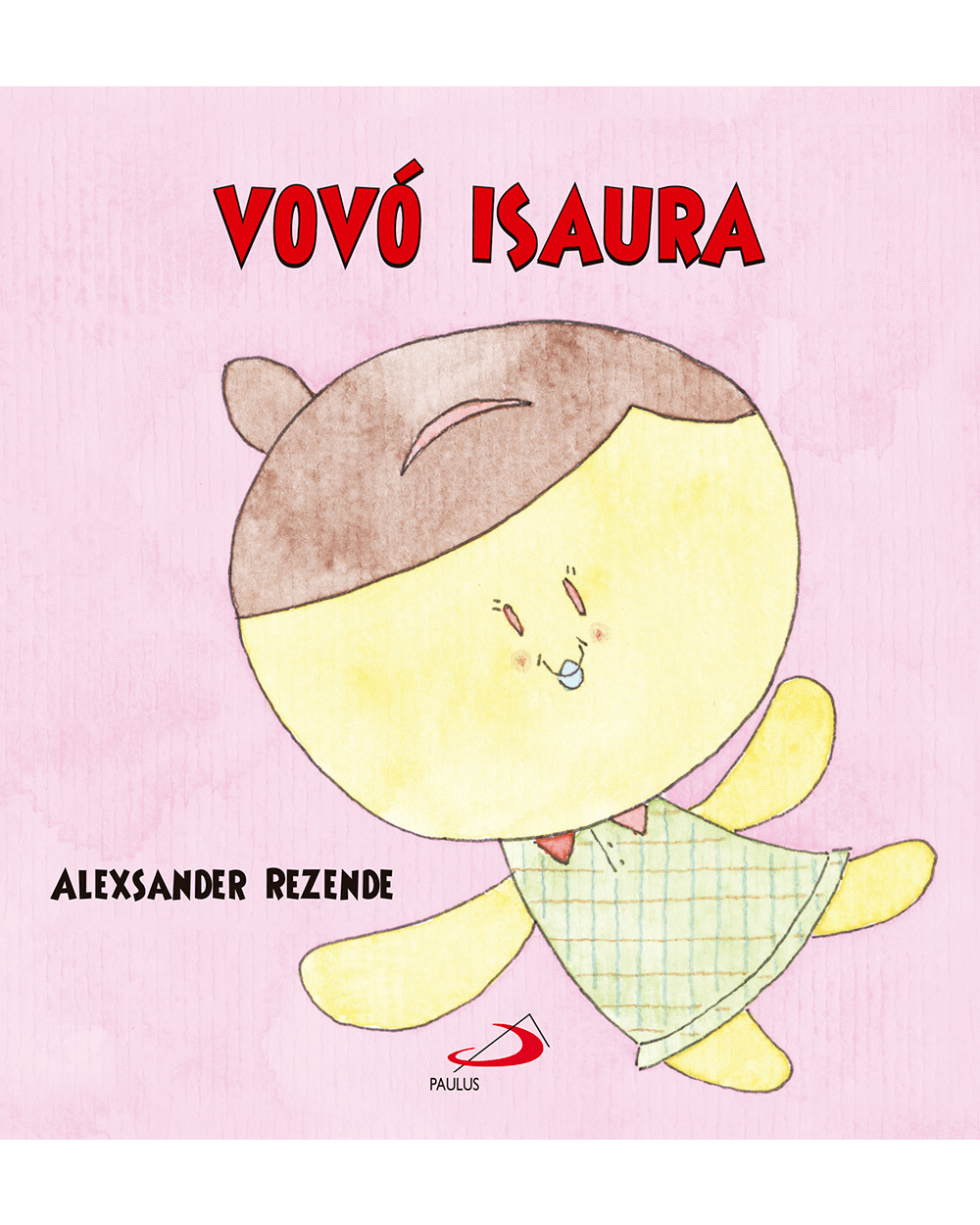 Vovó Isaura - Paulus Editora