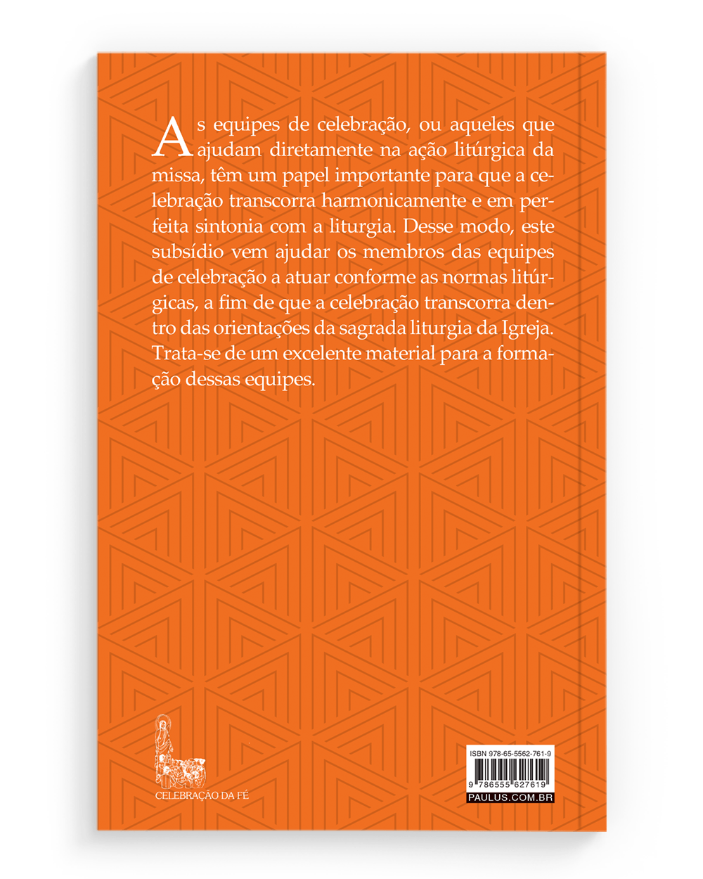 Funções e Ministérios na Missa - Paulus Editora