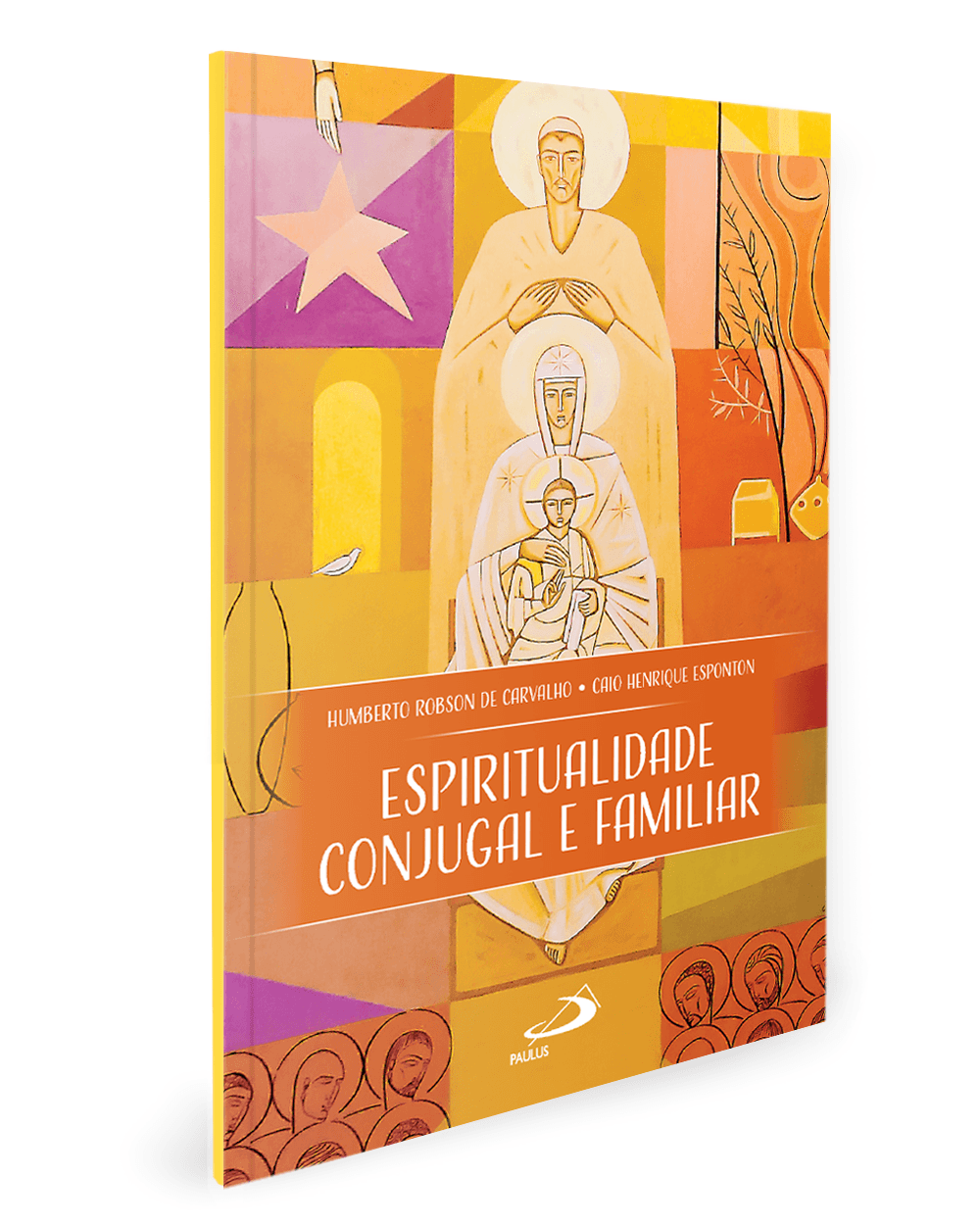Espiritualidade Conjugal e Familiar - Paulus Editora