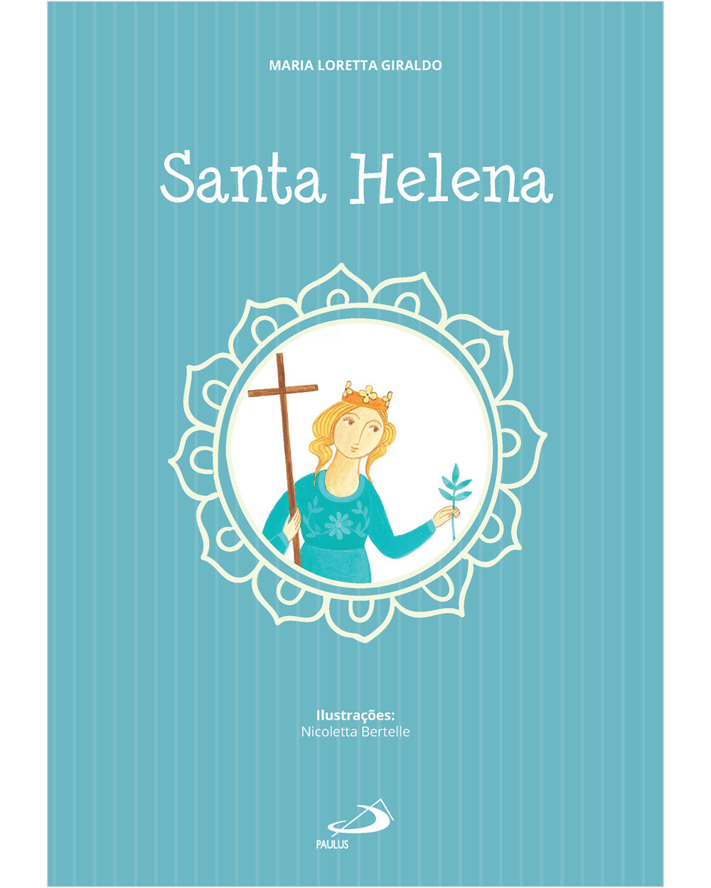 Santa Helena - Paulus Editora
